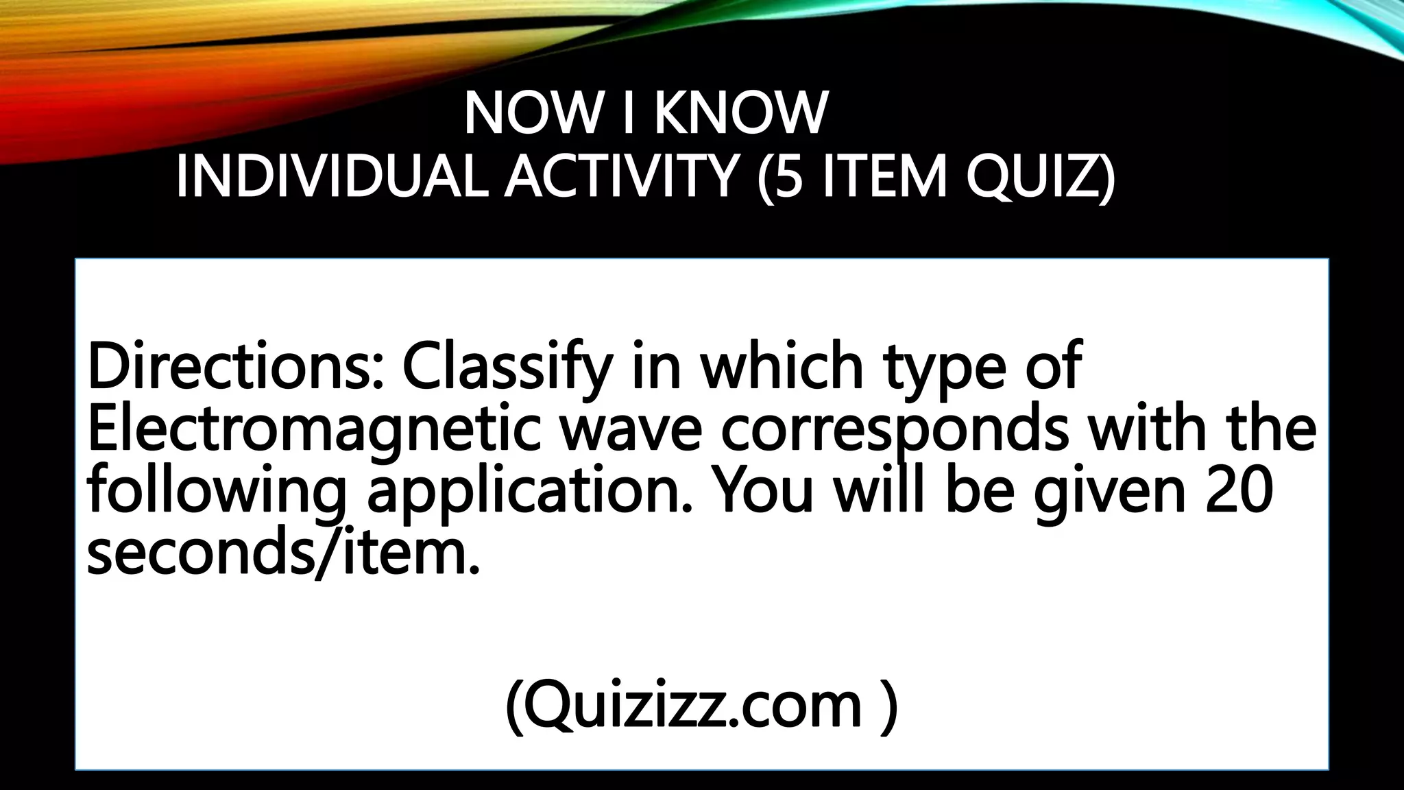 G10 Science Q2_Practical Application of EM Waves.pptx