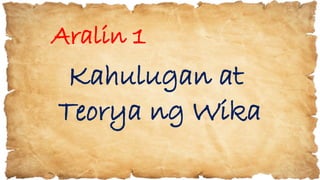 g11-L1-Konsepto-at-Teorya-ng-Wika.pptx.. | PPTX