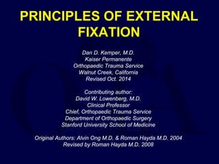 PRINCIPLES OF EXTERNAL FIXATION | PPT