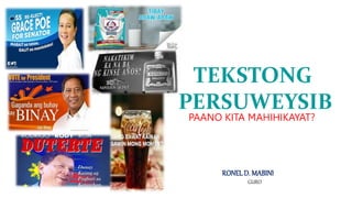 TEKSTONG PERSUWEYSIB | PPTX