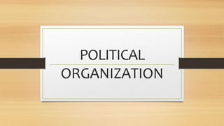 Political Organization | PPTX
