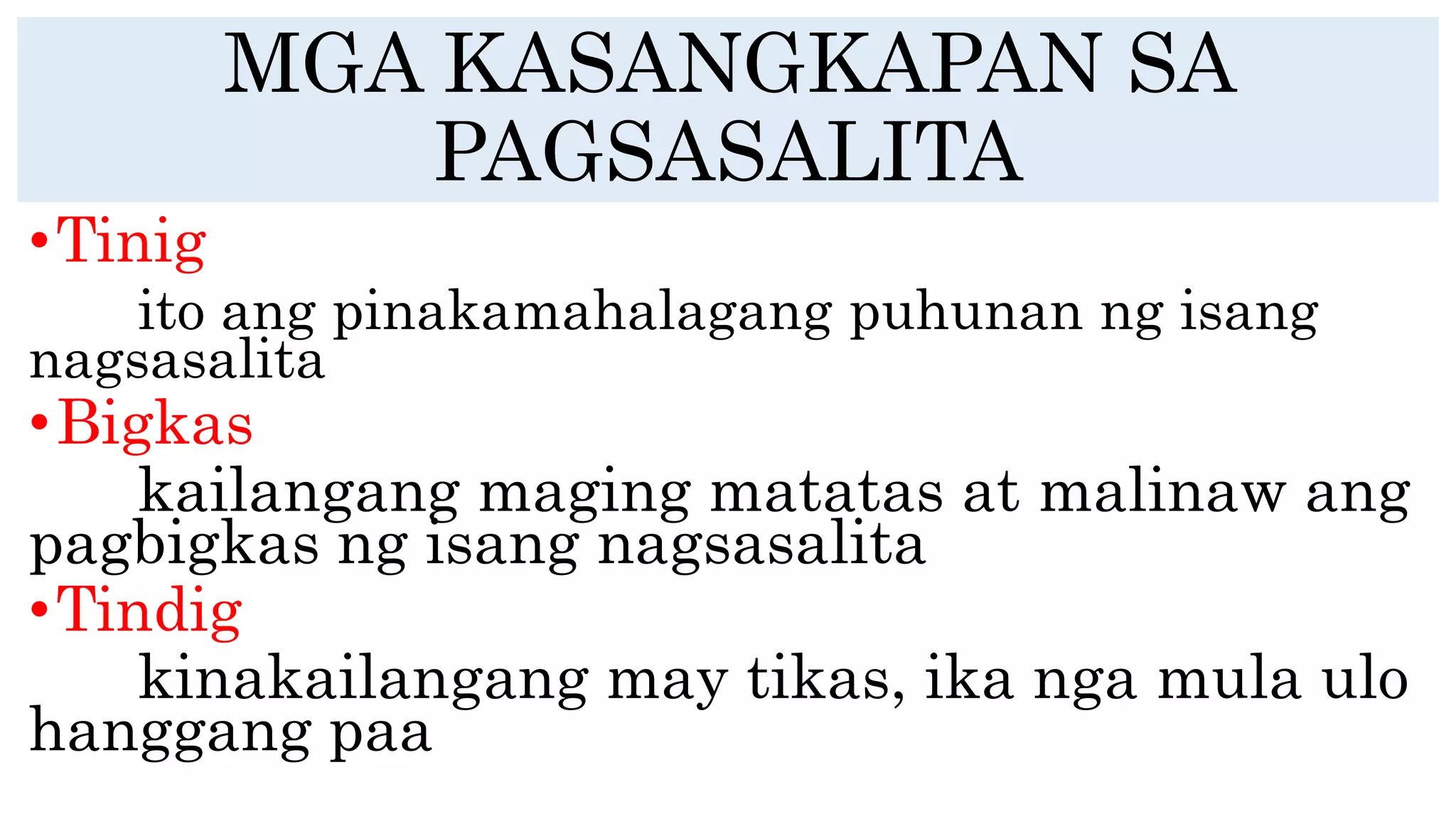 Makrong Kasanayan: Pagsasalita | PPTX