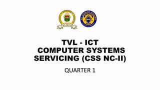Grade 11 - TVL - Computer system servicing | PPTX
