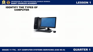 Grade 11 - TVL - Computer system servicing | PPTX