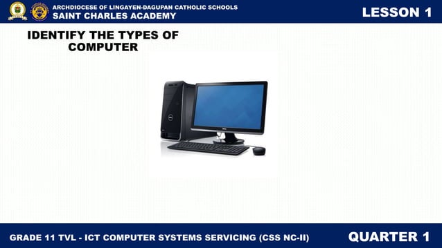 Grade 11 - TVL - Computer system servicing | PPTX | Desktops | Computing