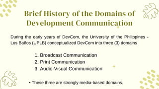 The Domains of Development Communication | PPT