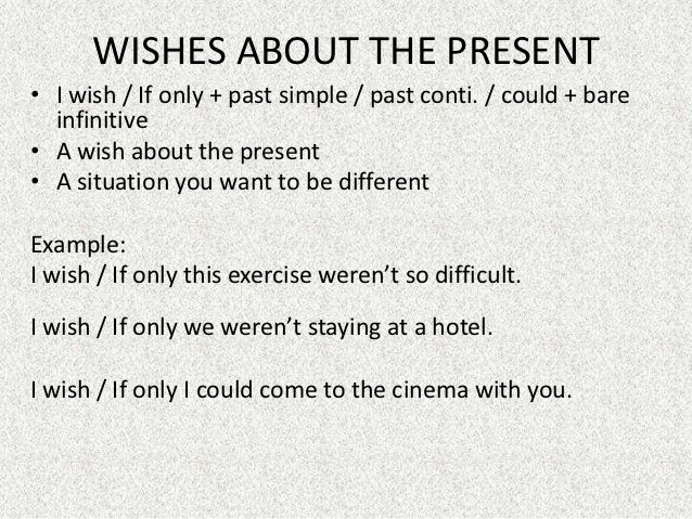 Conditionals & Wish Clauses Conditionals & Wish Clauses