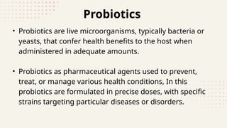 G15- probiotics as pharmaceutical agents.pptx