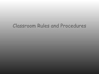 Copy of classroom rules and procedures | PPT | Homework and Study ...