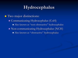Hydrocephalus (communicating vs NCOH) .ppt