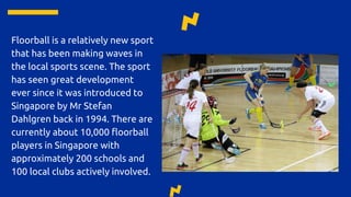 GROUP 1 HISTORY OF FLOORBALL GAME . BPED | PDF