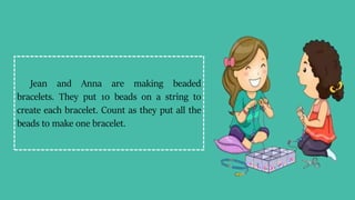 Visualizes, represents, and counts numbers from 0 to 100 using a ...