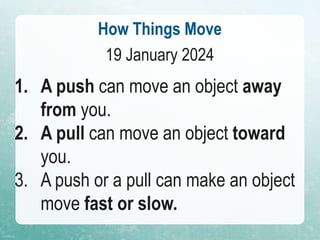 G1 Objects can Move force push and pull.pptx | Swimming | Sports