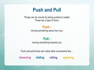 G1 Objects can Move force push and pull.pptx | Swimming | Sports
