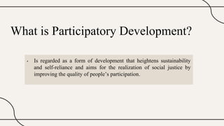 (G1)Participatory-Development-FINAL.pptx