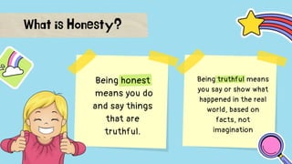 Telling the Truth: Learning about Honesty.pptx