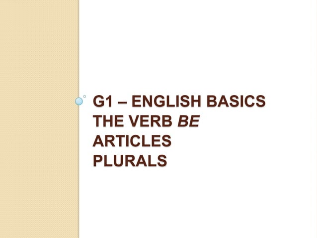 G1 the verb be articles - plurals | PPT