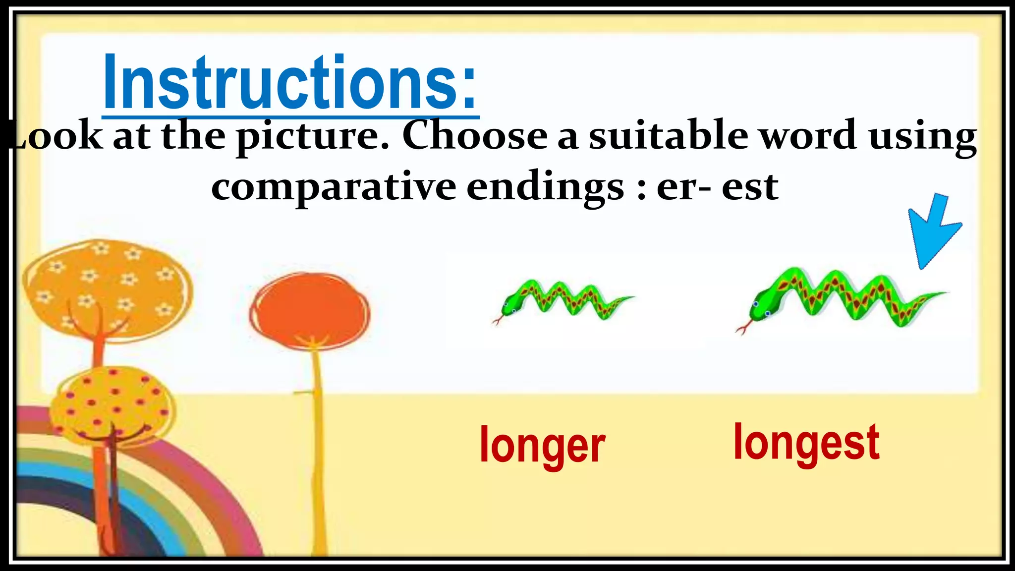 G1 W5 Eng Comparative ending er - est.pptx