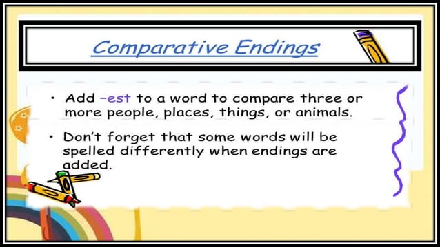 G1 W5 Eng Comparative ending er - est.pptx