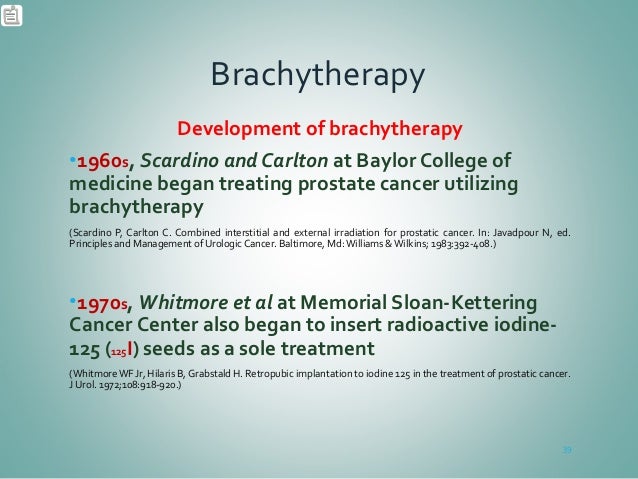 Brachytherapy Prostate Cancer Brachytherapy Prostate Cancer