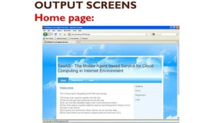 Implementing Saas as Cloud controllers using Mobile Agent based technology without HDFS ...