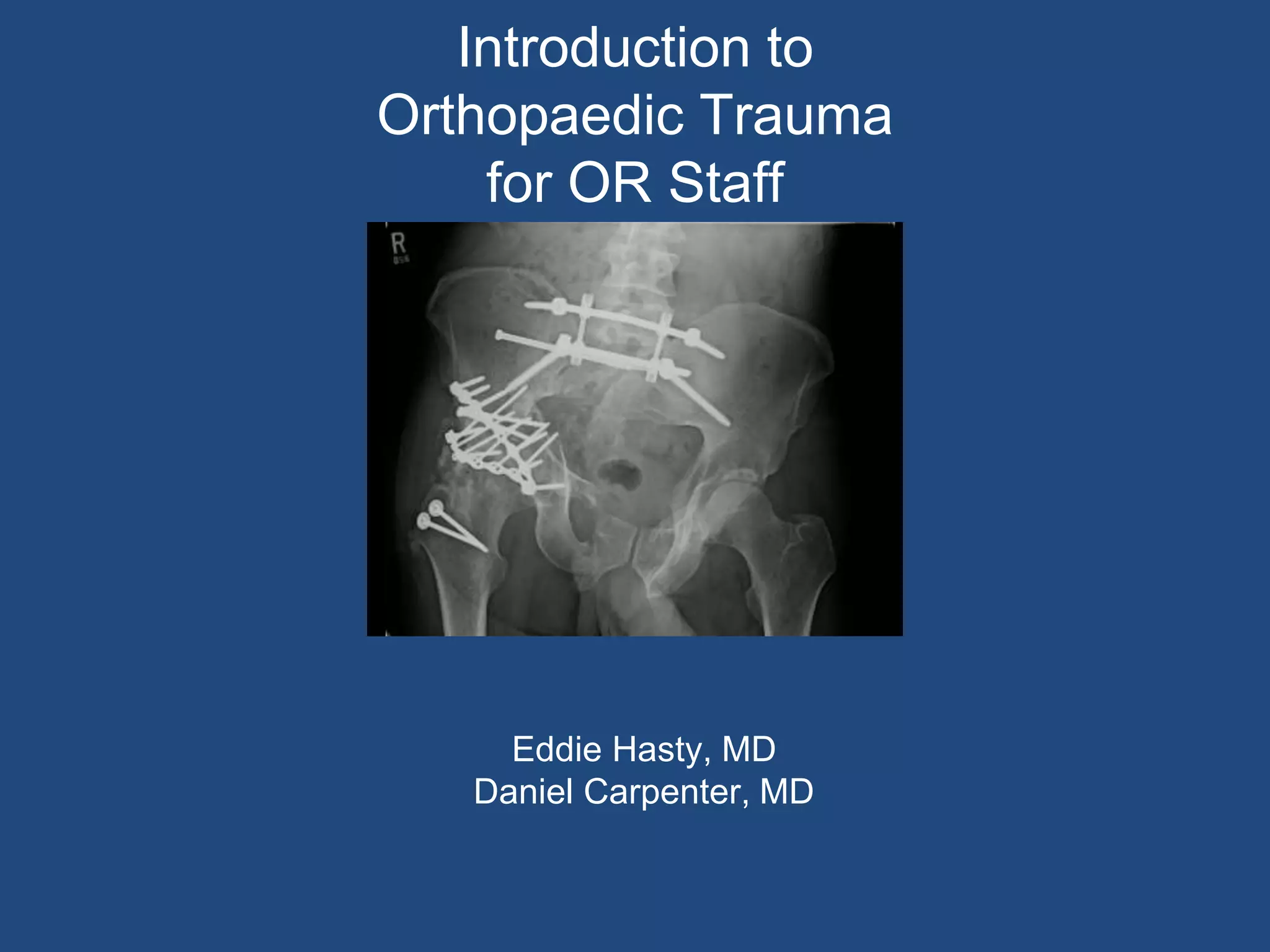 ortho-trauma-presentation | PPTX