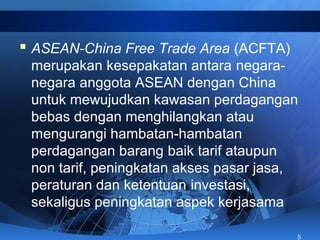 ASEAN Free Trade Area dll yg pro rakyat | PPT