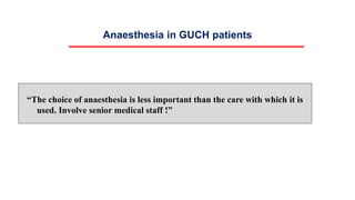 Update on GUCH for anaesthesiologists | PPTX