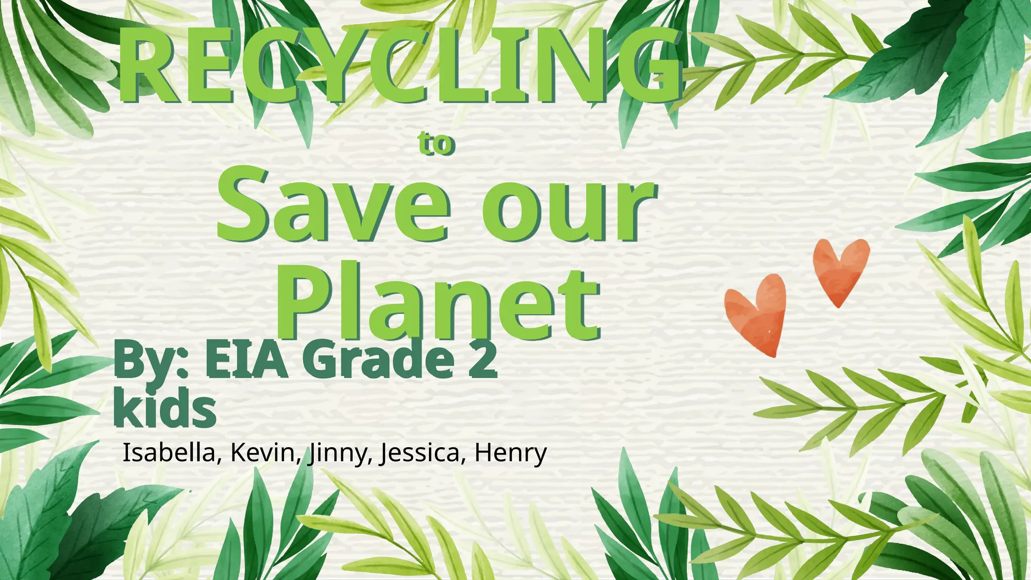 G2 recycling ppt.pptx grade two students | PPTX