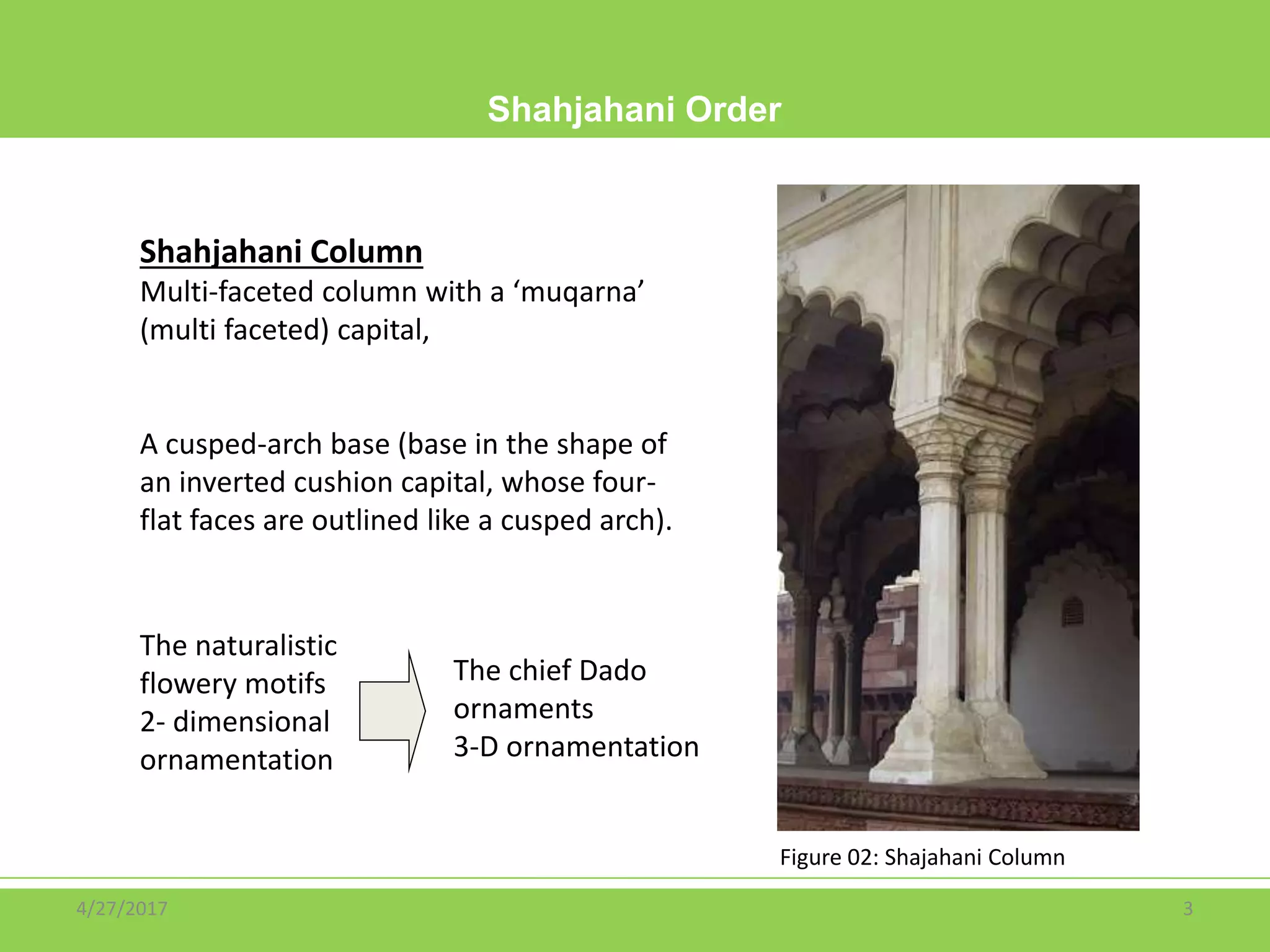 Lecture 12: Islamic Architecture in India_Shah Jahan | PPTX