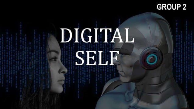 About Digital Self in the Subject of understanding the Self | PPTX