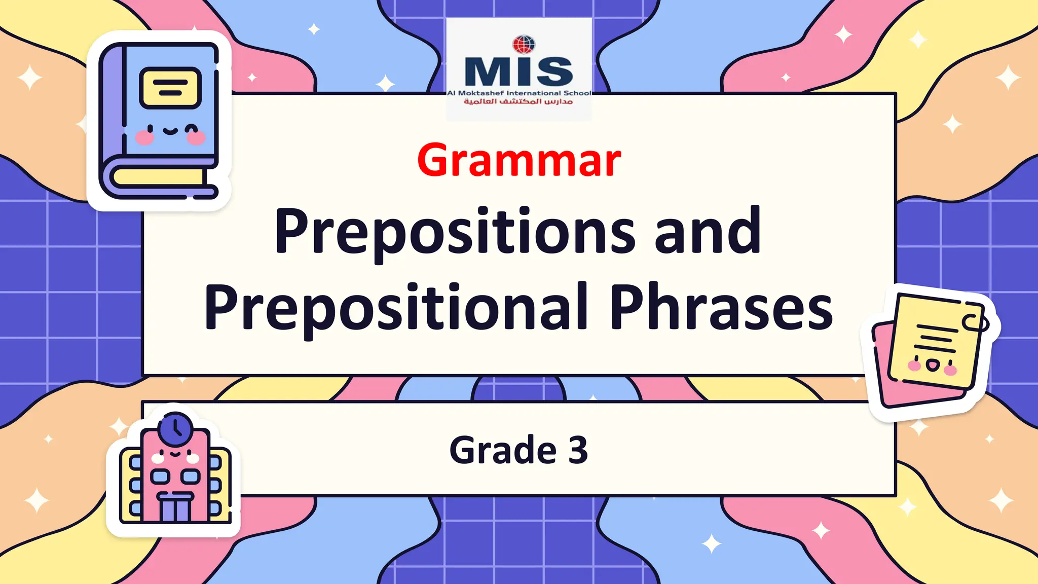 G3-Grammar - Prepositions and Prepositional Phrases.pdf