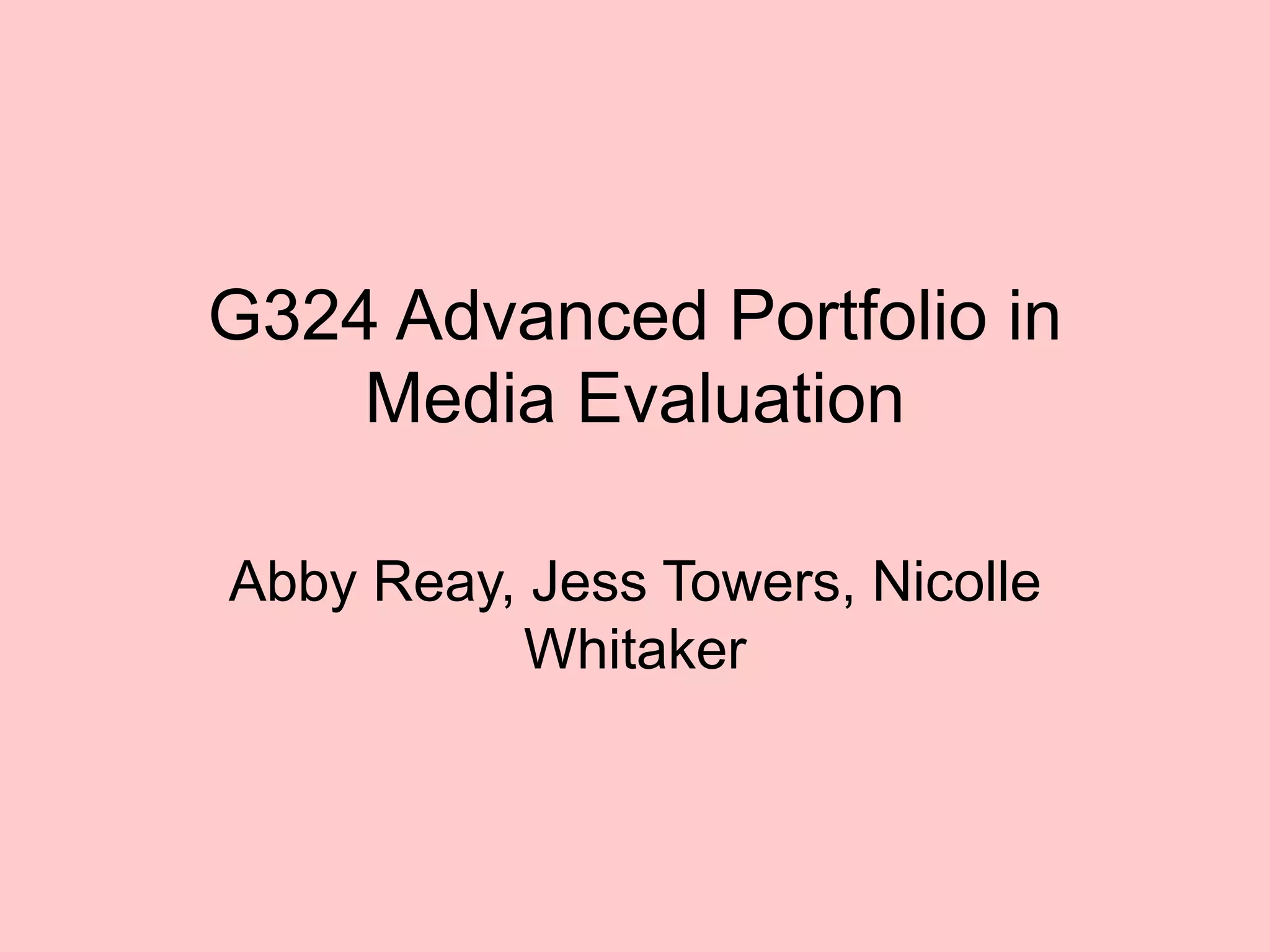 G324 advanced portfolio_in_media_evaluation[1] | PPT