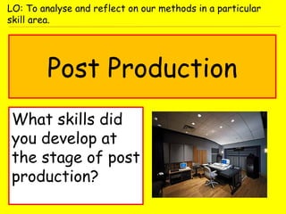 G325 1a Post Production | PPT