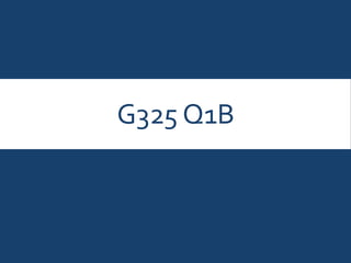 G325 Q1b | PPT
