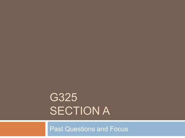 G325 revision preparation | PPTX