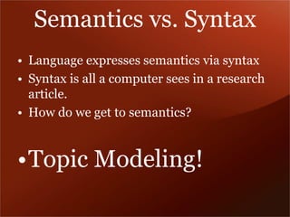 VIVO 2013 Topic Modeling Entity Extraction | PPT