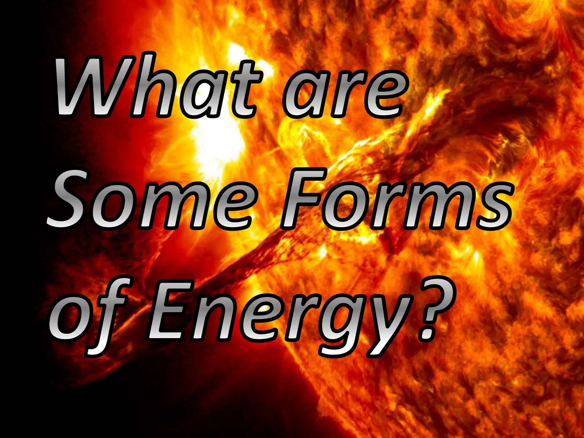 Grade 4 science: What are some Forms of Energy? .pptx