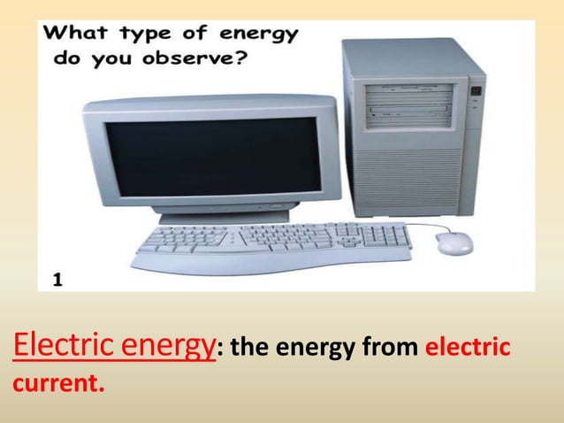 Grade 4 science: What are some Forms of Energy? .pptx | Physics | Science