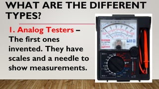 G4L3 - ELECTRICAL TESTERS.pptx