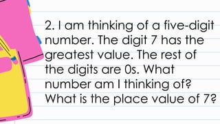 G4M4 - T1 - L2 - Place Value For Grade Four | PPT