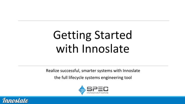 Getting started with Innoslate - Systems Engineering | PPTX