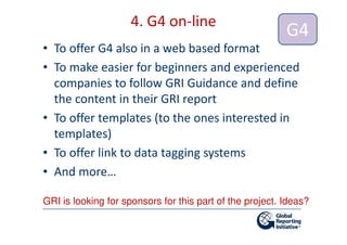 Introduction to the next generation of GRI Guidelines (G4): How does a ...