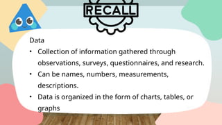 Gathering Data (Types of Data and Graphs) | PPTX