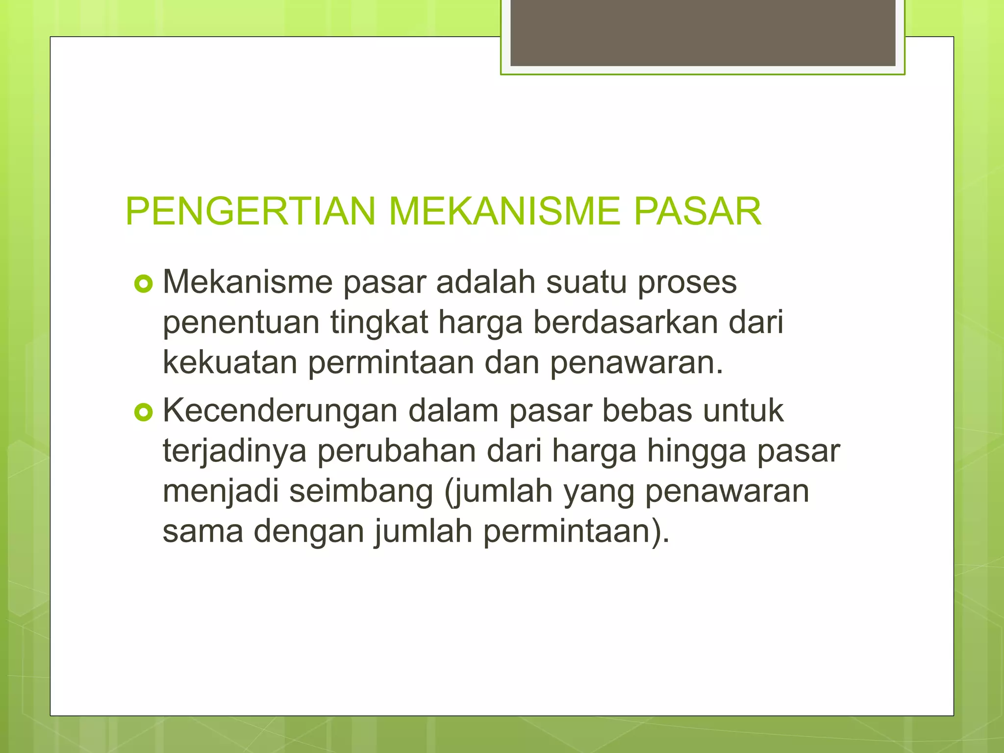 Mekanisme Pasar (Ppt Ekonomi) | PPTX