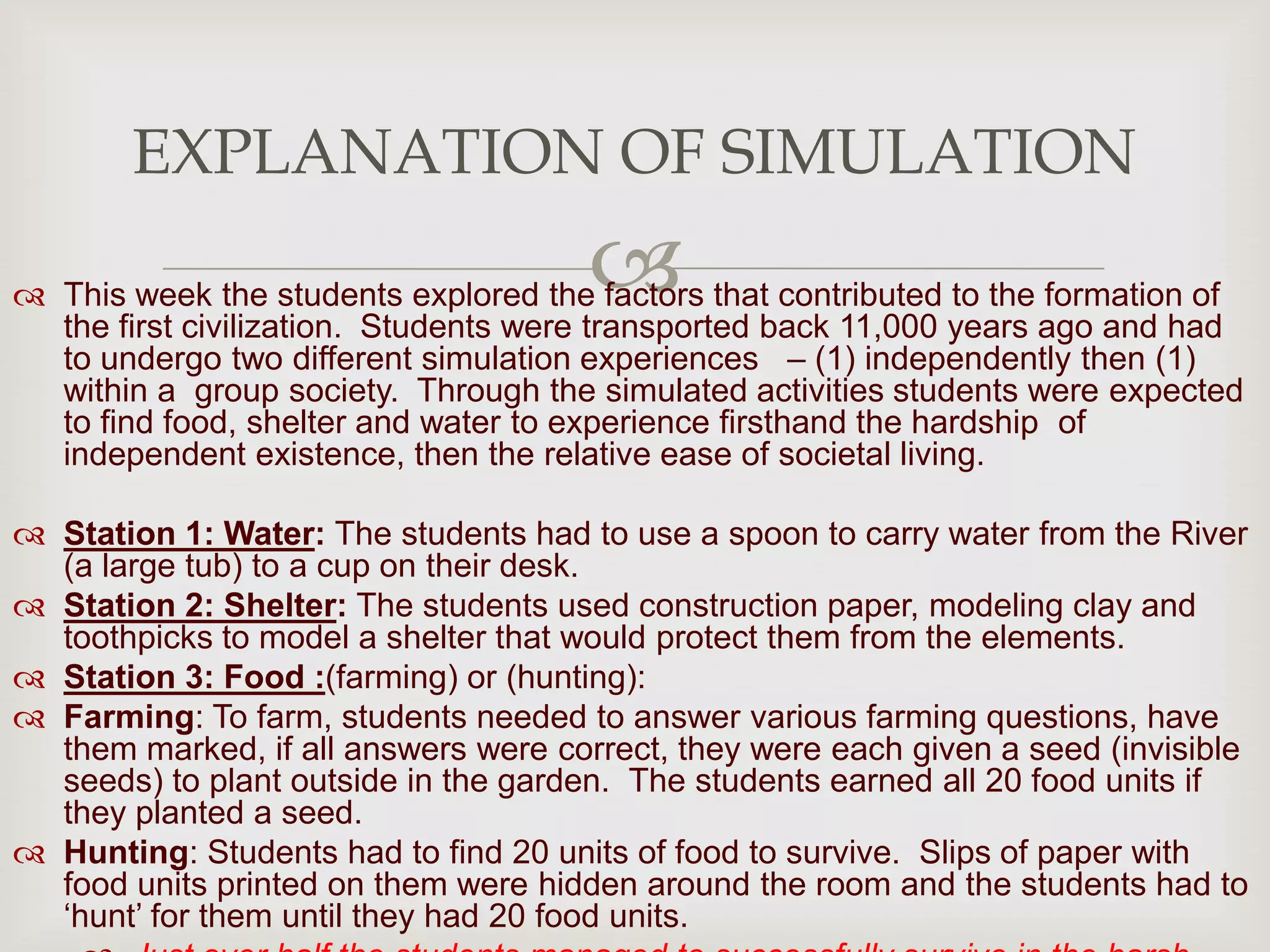 2013 Grade 5 Early Civilization Simulation-Henshelwood Class | PPTX