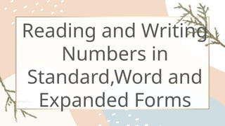 G5_Q1_Lesson 2_Writing Numbers in Standard, Word and Expanded Form.pptx