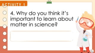 G5Q1W1 PPT SCIENCE (MATATAG)SIR IMS OWNER | PPTX