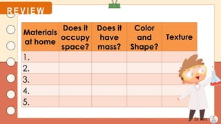G5Q1W1 PPT SCIENCE (MATATAG)SIR IMS OWNER | PPTX