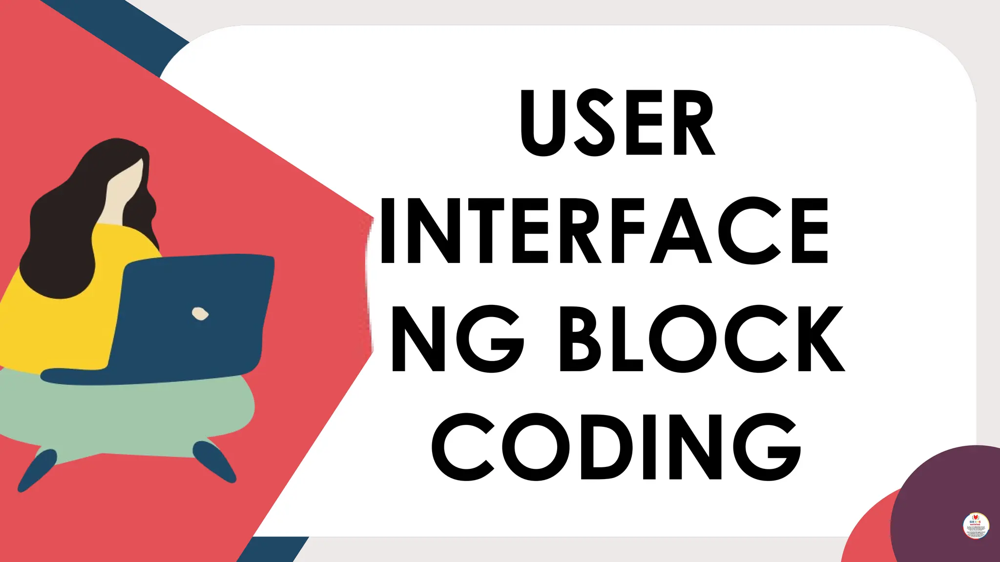 G5Q1W7 PPT EPP-ICT user interface block coding | PPTX